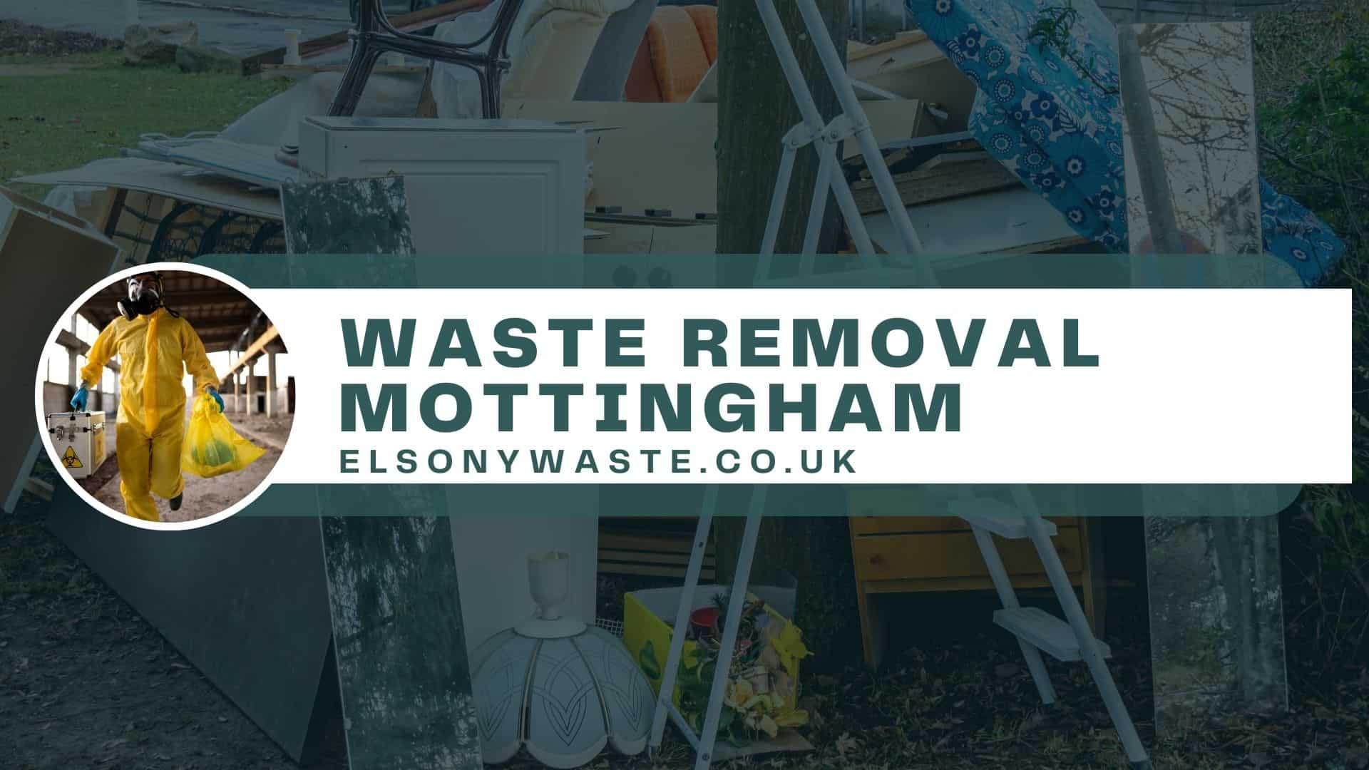 Waste Removal Mottingham SE9 London